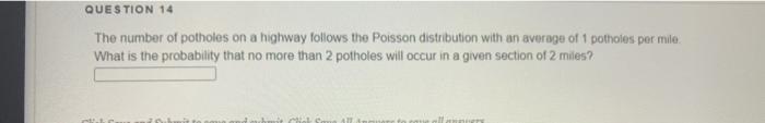 Solved QUESTION 14 The number of potholes on a highway | Chegg.com