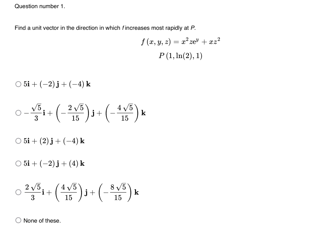 Solved Question number 1.Find a unit vector in the direction | Chegg.com
