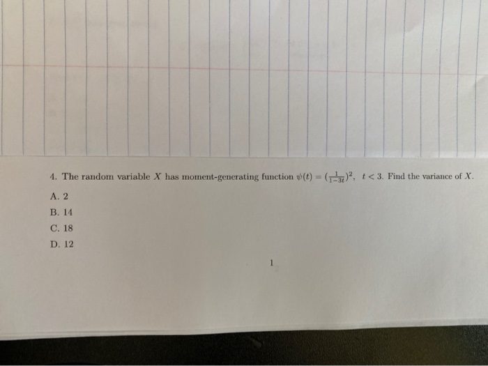 Solved 4. The random variable X has moment-generating | Chegg.com