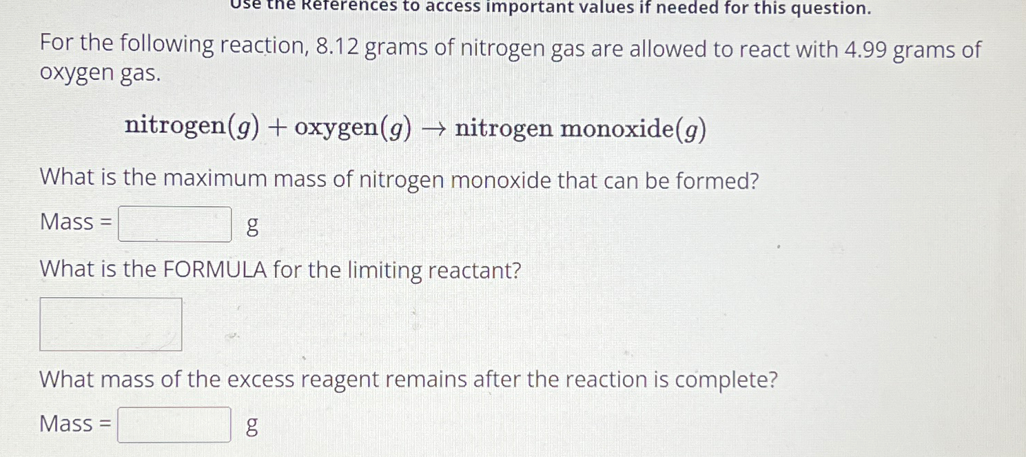 Solved For the following reaction, 8.12 ﻿grams of nitrogen | Chegg.com
