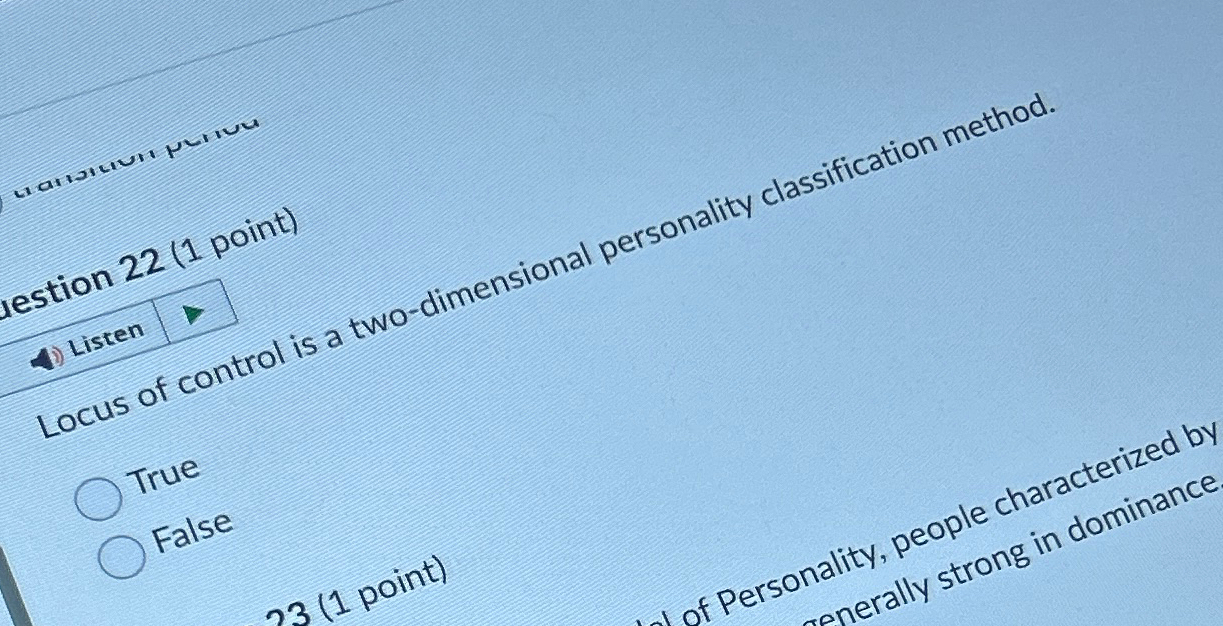 Solved estion 22 (1 ﻿point)Locus of control is a | Chegg.com