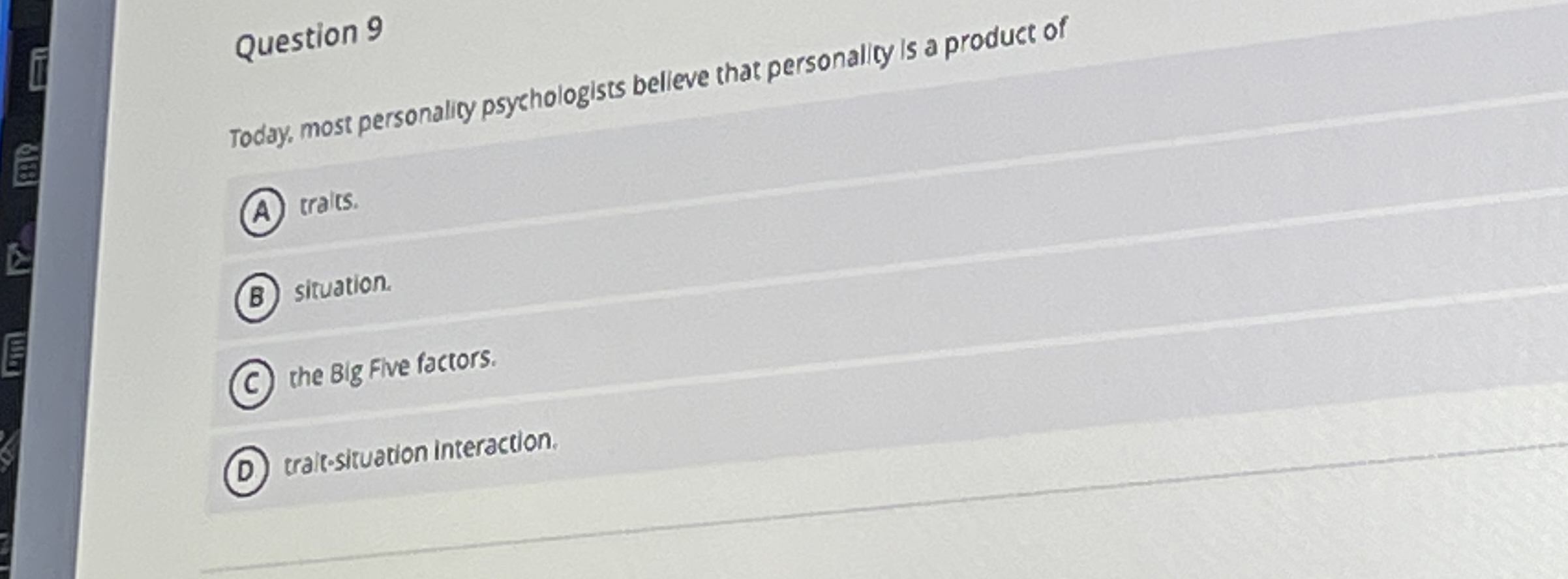 Solved Question 9Today, most personality psychologists | Chegg.com