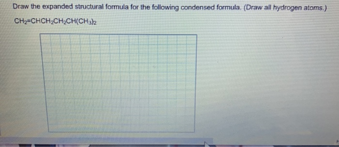 Solved Draw the expanded structural formula for the | Chegg.com
