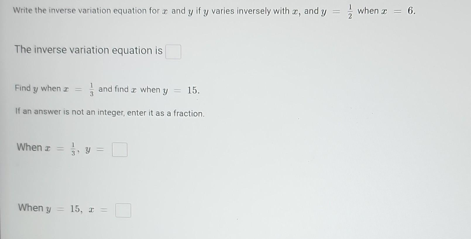 Solved Write the inverse variation equation for x and y if y | Chegg.com