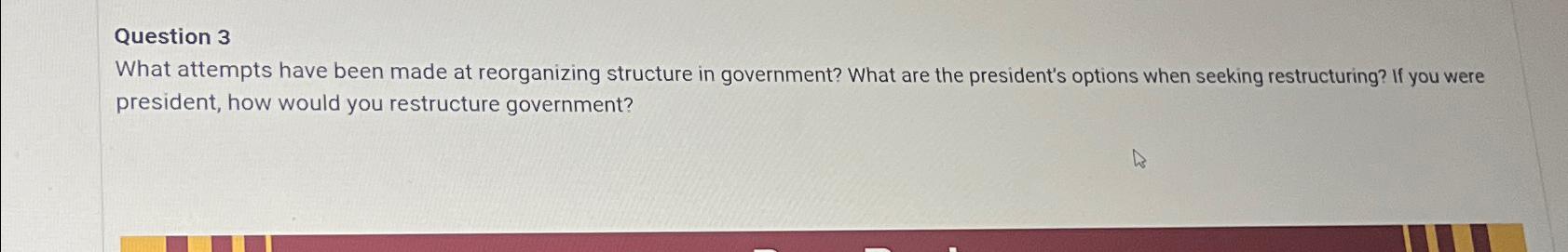 Solved What attempts have been made at reorganizing | Chegg.com