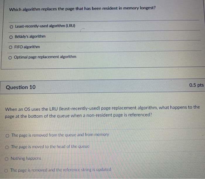 Solved Which algorithm replaces the page that has been | Chegg.com