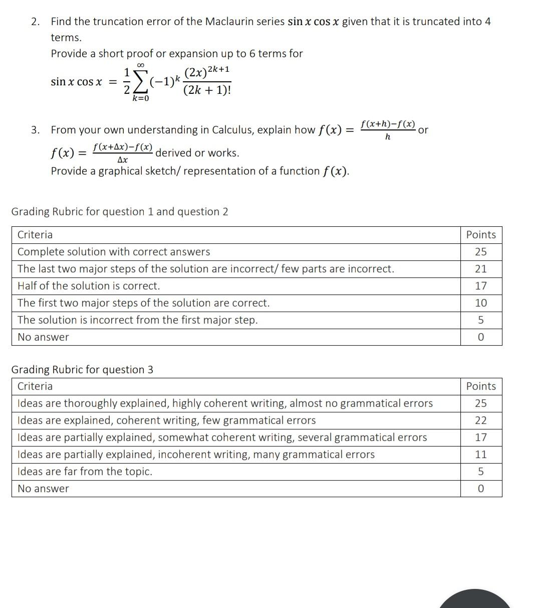 Solved 2. Find the truncation error of the Maclaurin series | Chegg.com