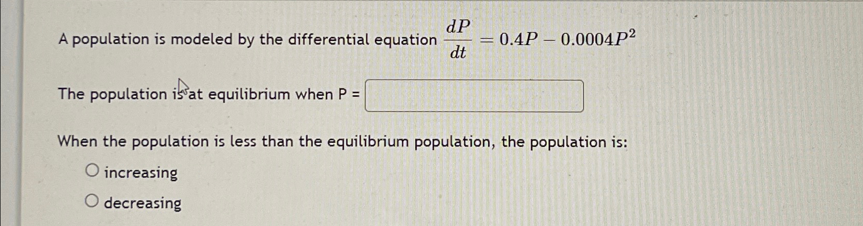 Solved A population is modeled by the differential equation | Chegg.com