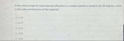 Solved If the critical angle for total internal reflection | Chegg.com