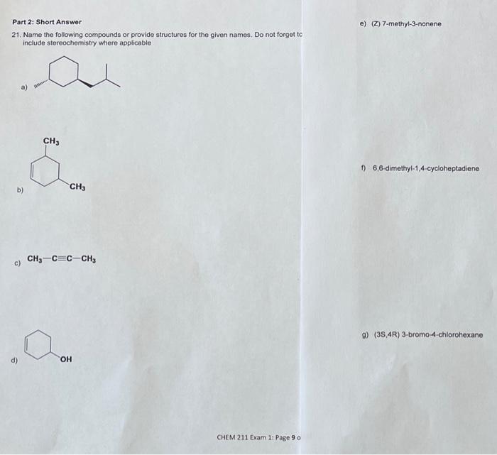 Part 2: Short Answer e) (Z) 7-methyl-3-nonene 21. | Chegg.com