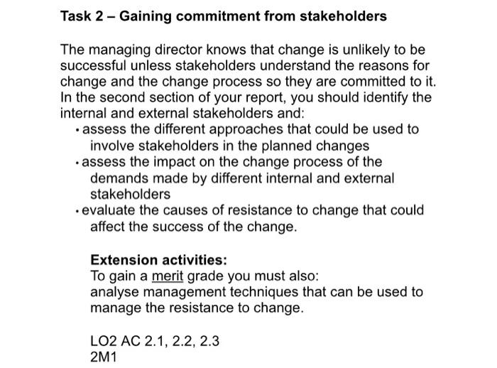 Solved Task 2 - Gaining commitment from stakeholders The | Chegg.com