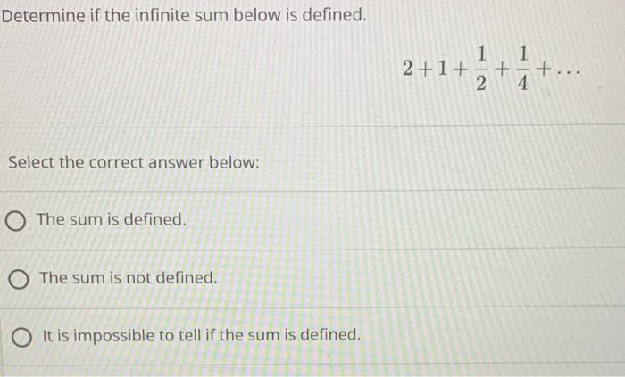 Solved Determine If The Infinite Sum Below Is Defined 1