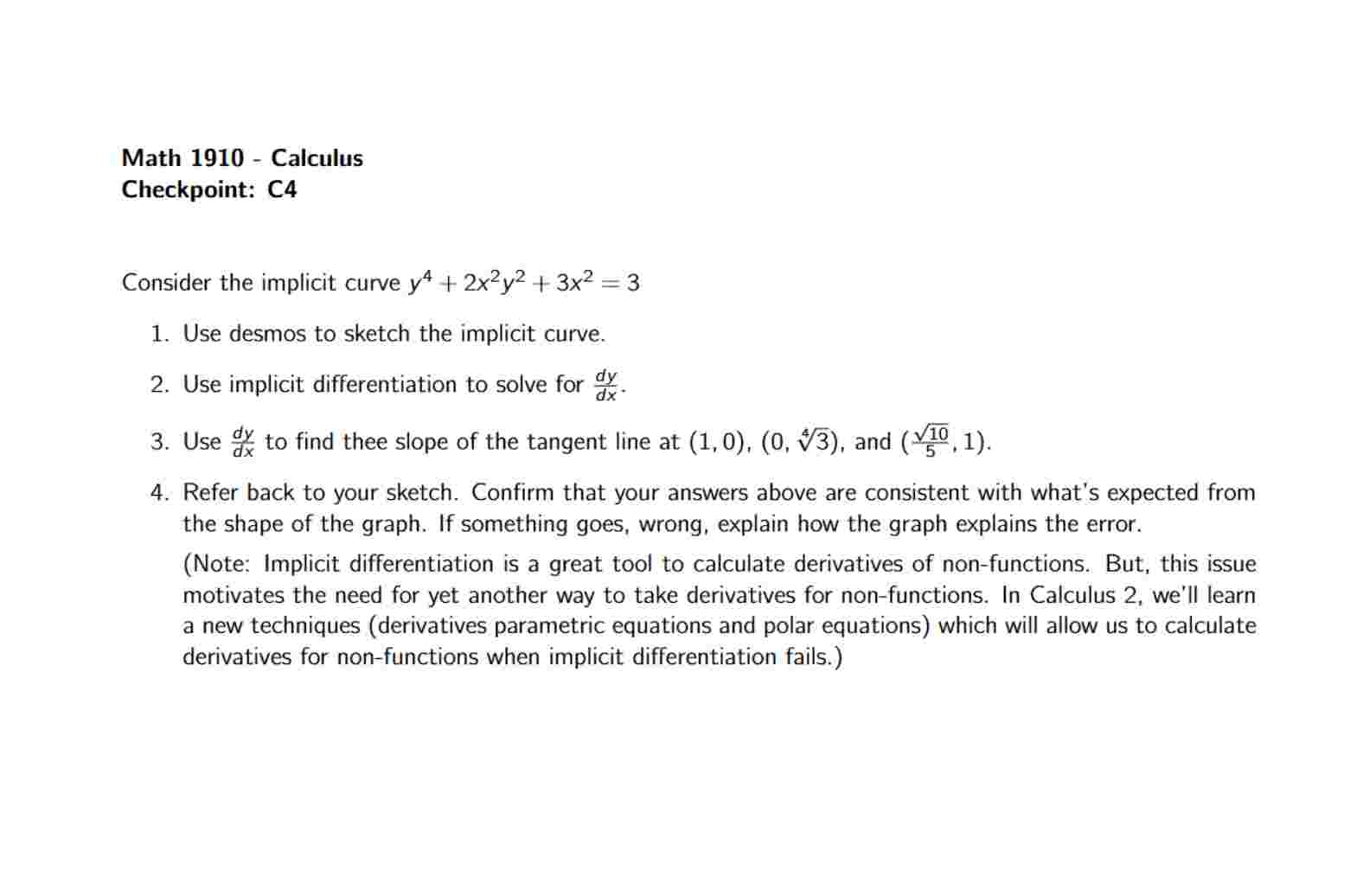 Solved Consider the implicit curve y4+2x2y2+3x2=3Use desmos | Chegg.com