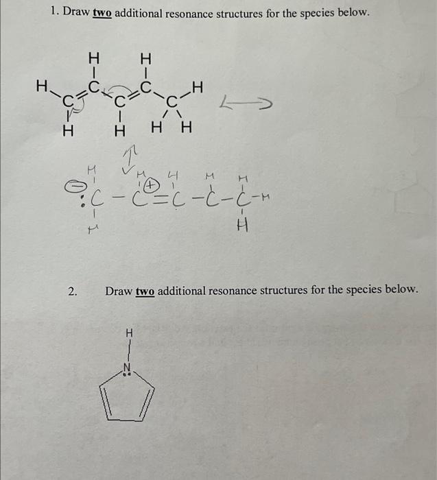 Solved 1. Draw two additional resonance structures for the | Chegg.com