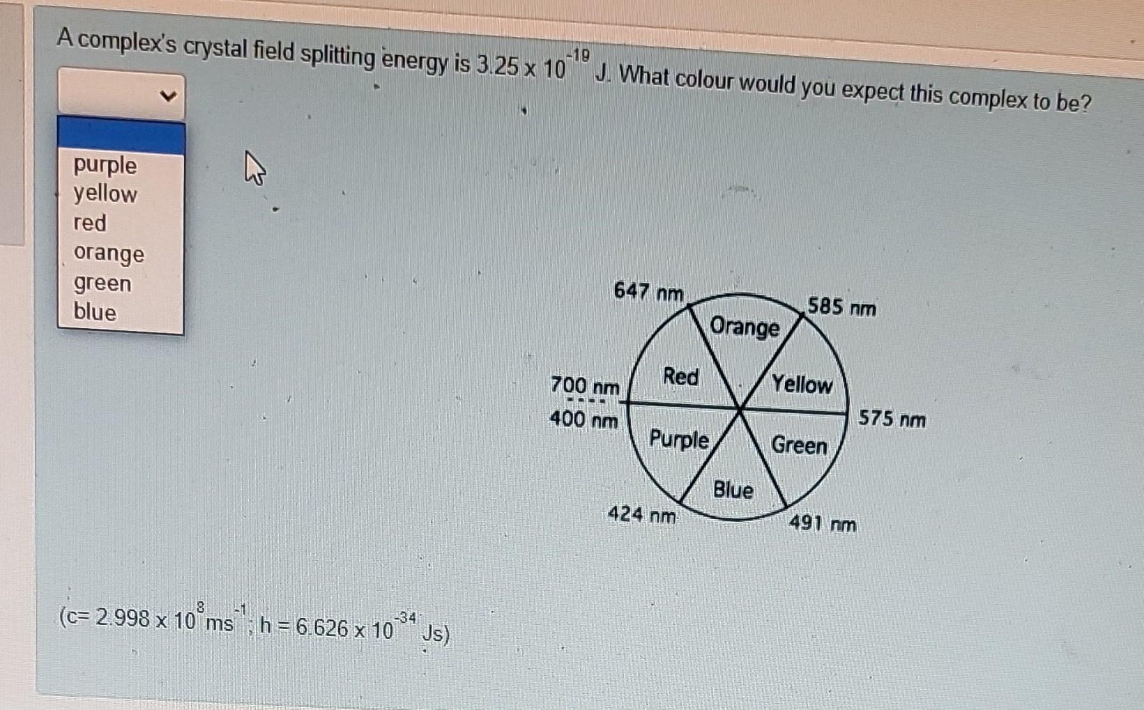 Solved A complex's crystal field splitting energy is | Chegg.com