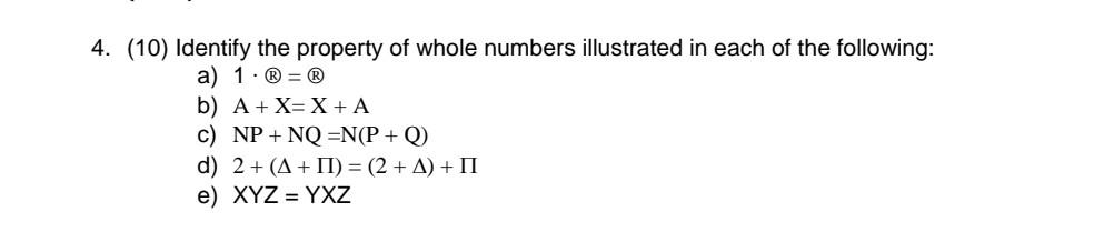 Solved 4. (10) Identify the property of whole numbers | Chegg.com