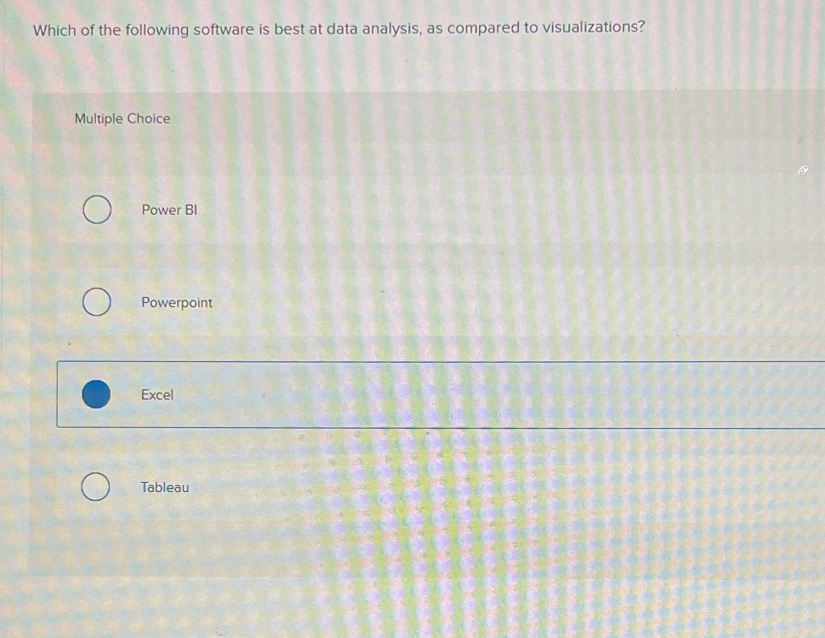 Solved Which of the following software is best at data | Chegg.com