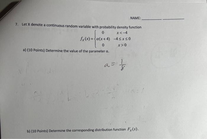 Solved 7. Let X denote a continuous random variable with | Chegg.com