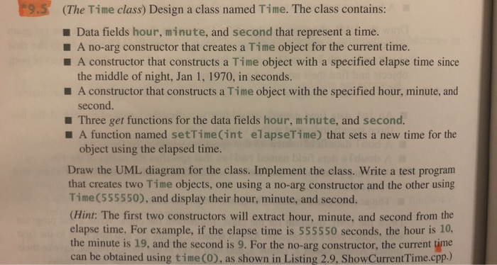 Solved 9.5 (The Time class) Design a class named Time. The | Chegg.com