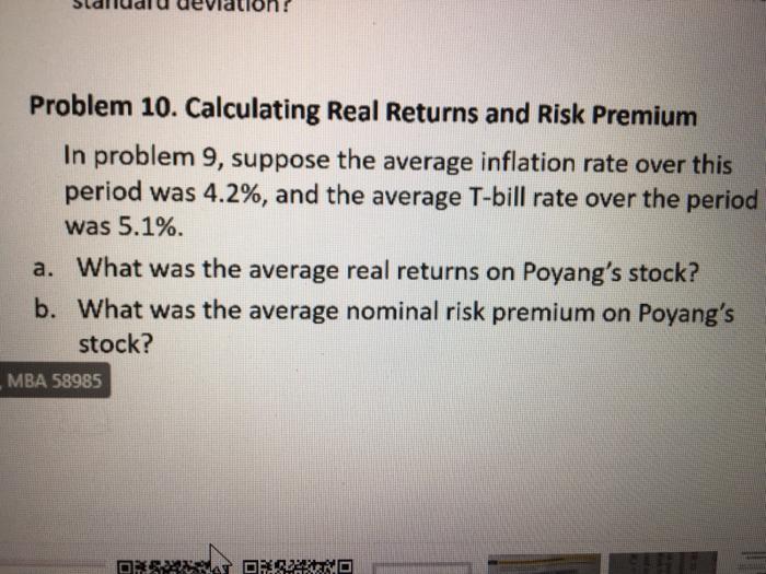 Solved Problem 10. Calculating Real Returns and Risk Premium | Chegg.com