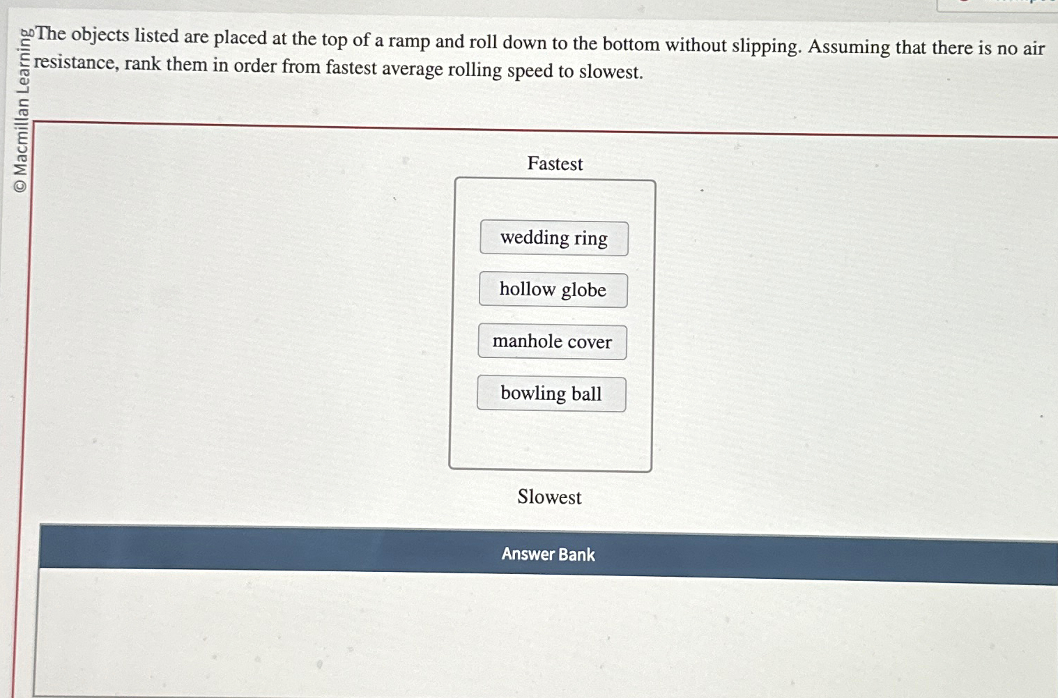 Solved WThe objects listed are placed at the top of a ramp | Chegg.com