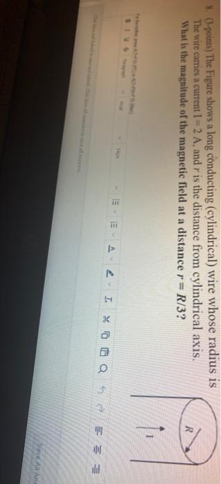 Solved 8. (3-points) The Figure shows a long conducting | Chegg.com