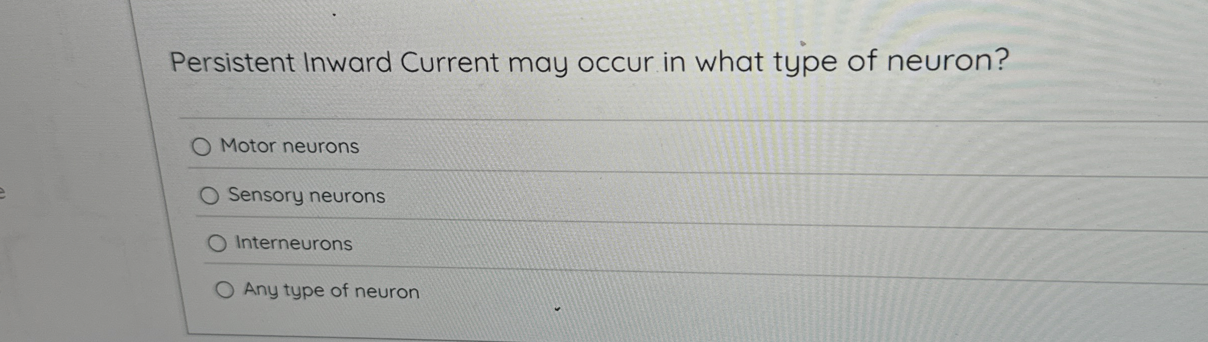 Solved Persistent Inward Current may occur in what type of | Chegg.com