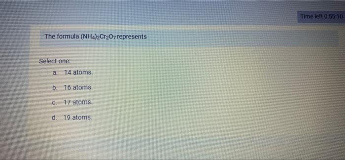 Solved Time lelt 0:55:10 The formula (NH4)2Cr2O7 represents | Chegg.com