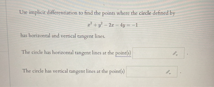Solved Use implicit differentiation to find the points where | Chegg.com
