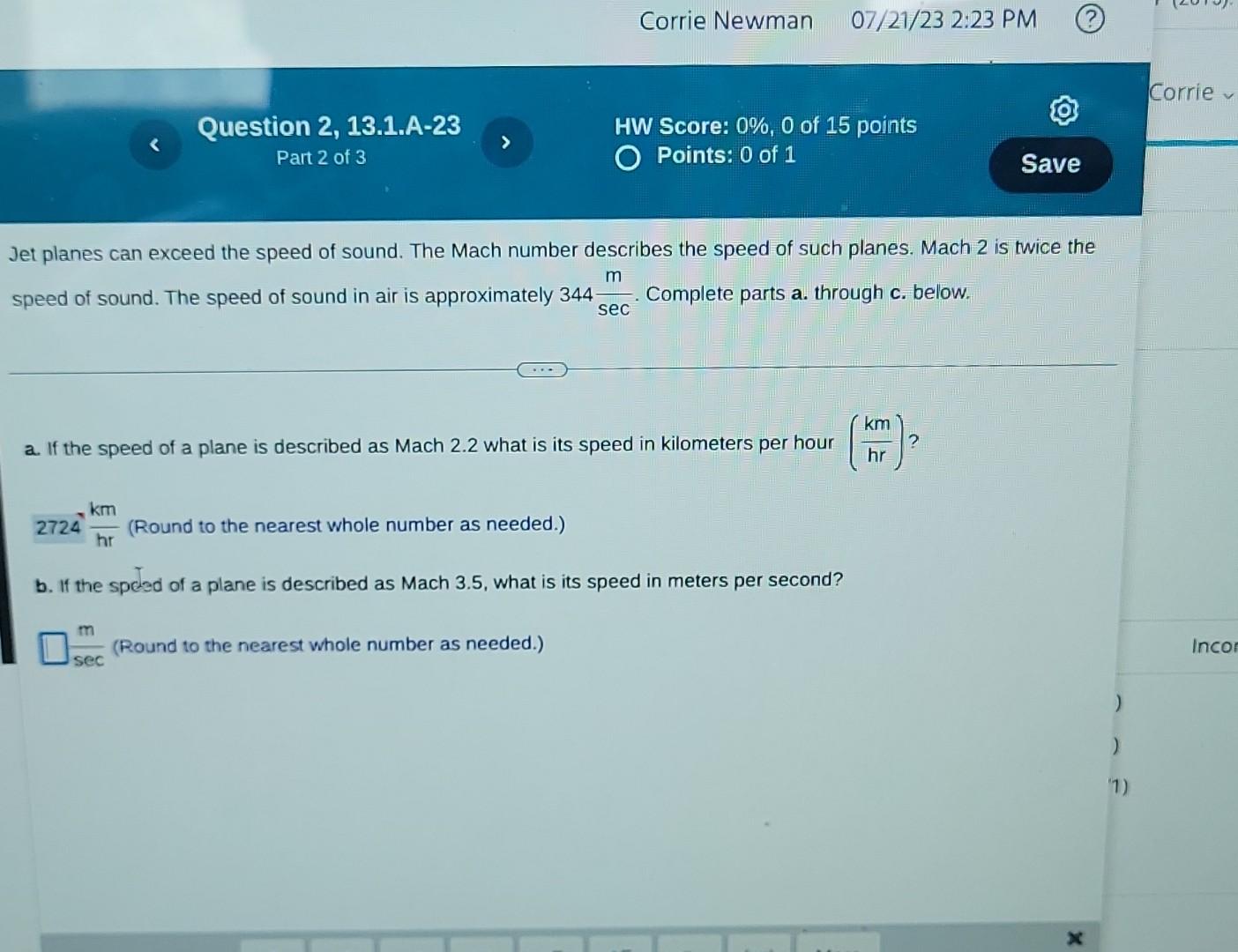Solved Jet planes can exceed the speed of sound. The Mach | Chegg.com