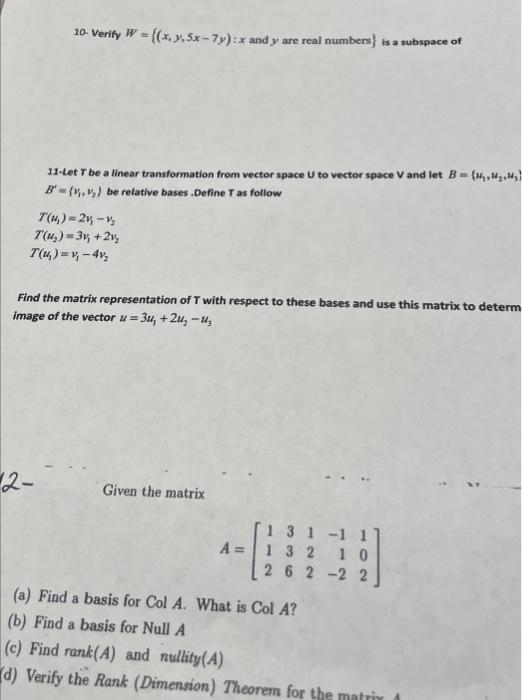 Solved 10. Verify W={(x,y,5x−7y):x and y are real numbers } | Chegg.com