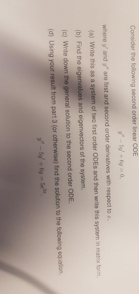 Solved Consider the following second order linear ODE y" – | Chegg.com