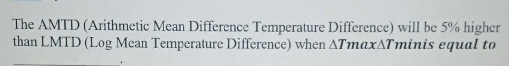 Solved The AMTD (Arithmetic Mean Difference Temperature | Chegg.com