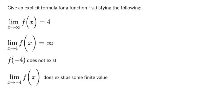 Solved Give an explicit formula for a function f satisfying | Chegg.com