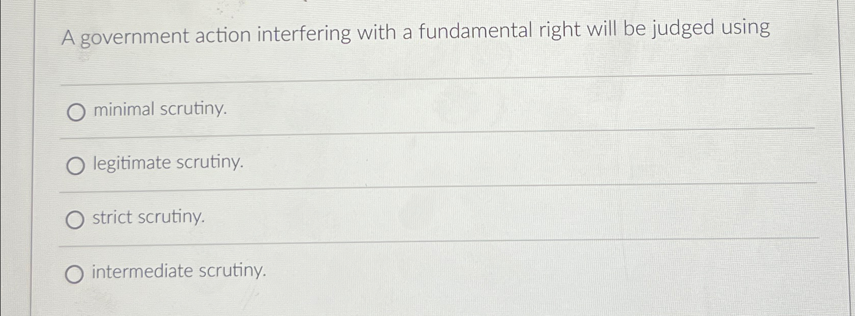 Solved A government action interfering with a fundamental | Chegg.com