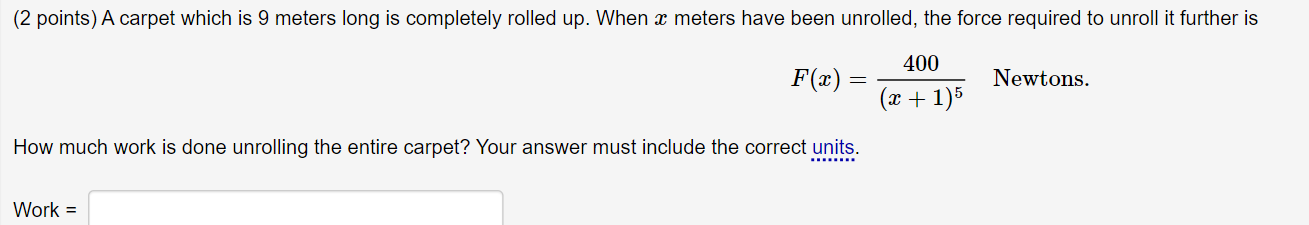 Solved ( 2 ﻿points) ﻿A carpet which is 9 ﻿meters long is | Chegg.com