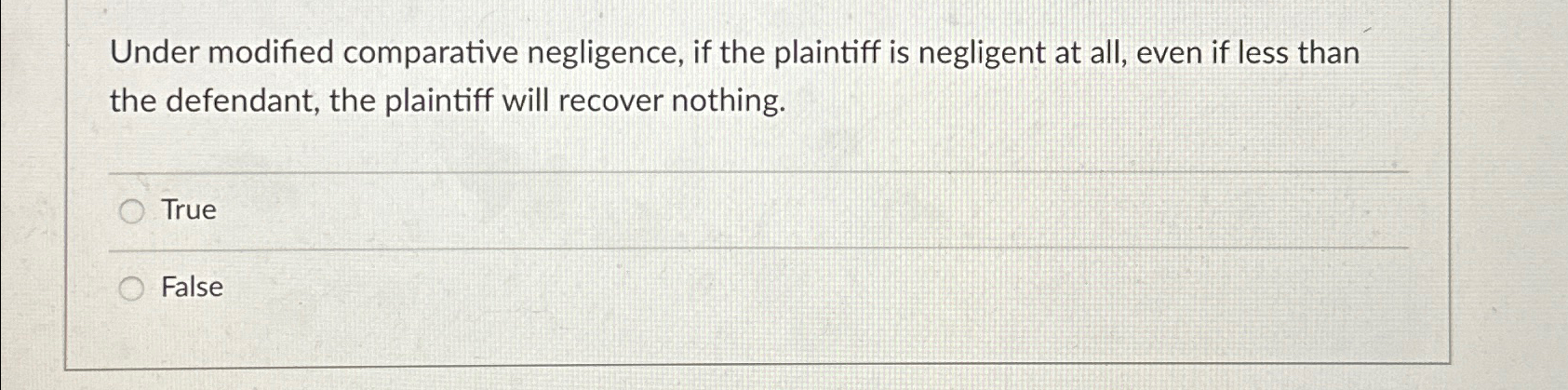 Solved Under modified comparative negligence, if the | Chegg.com