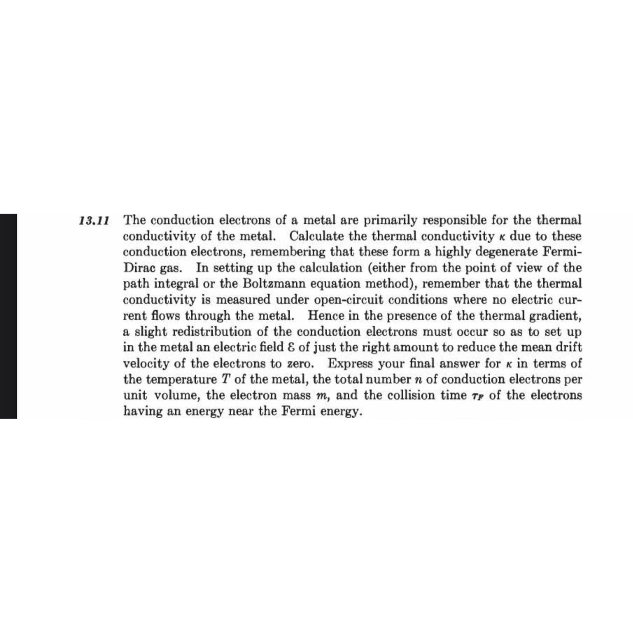 Solved 13.11 ﻿The conduction electrons of a metal are | Chegg.com