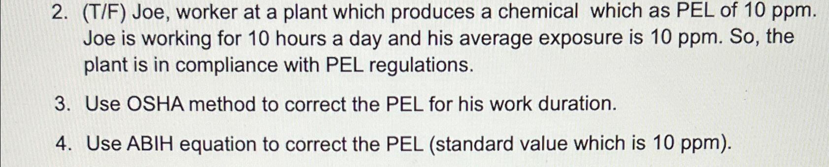 Solved (T/F) ﻿Joe, worker at a plant which produces a | Chegg.com