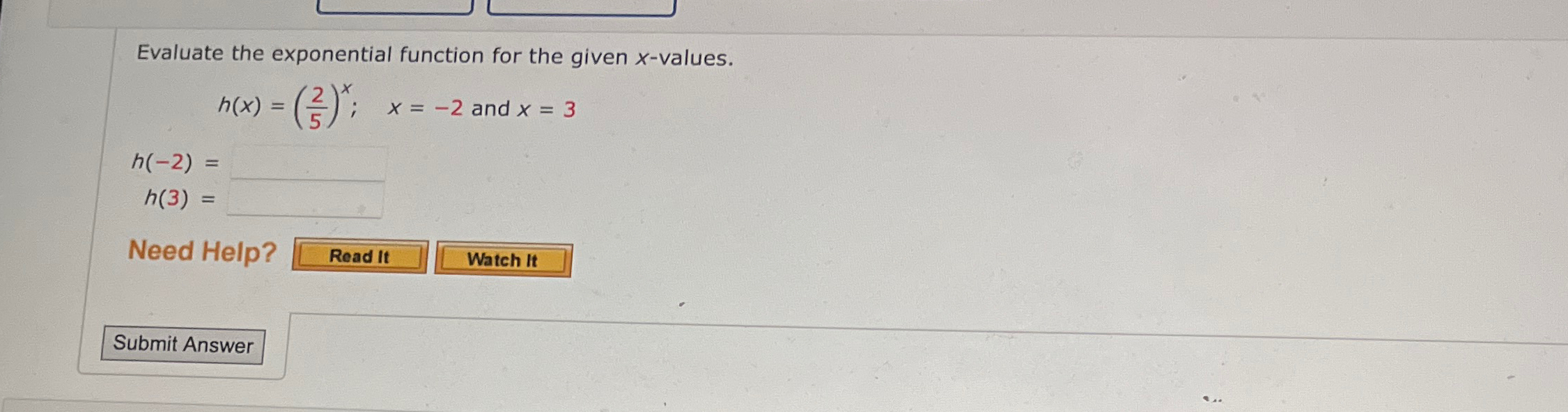 Solved Evaluate the exponential function for the given | Chegg.com