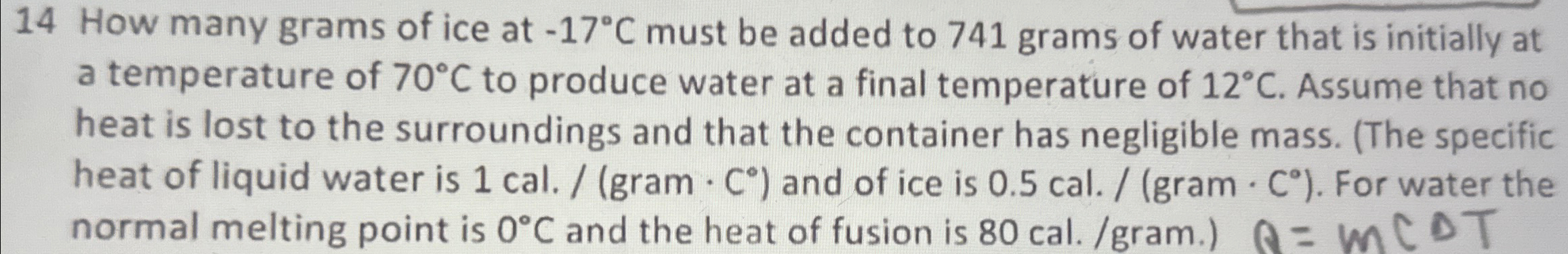 Solved 14 ﻿How many grams of ice at -17°C ﻿must be added to | Chegg.com