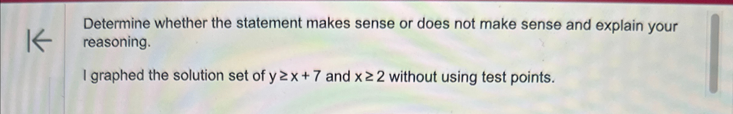 Solved Determine whether the statement makes sense or does | Chegg.com
