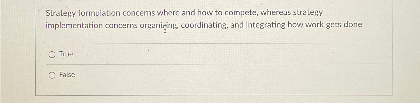 Solved Strategy formulation concerns where and how to | Chegg.com