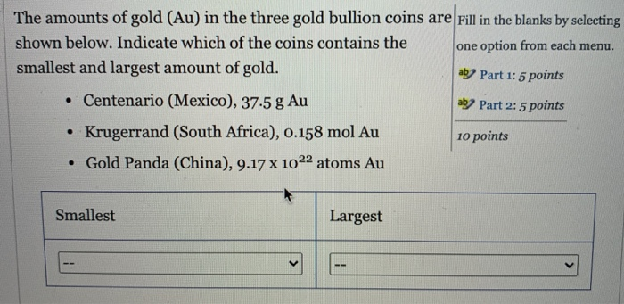 Solved The amounts of gold (Au) in the three gold bullion | Chegg.com