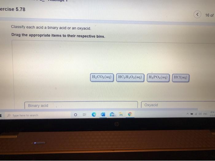 Solved ercise 5.78 16 of Classify each acid a binary acid or | Chegg.com