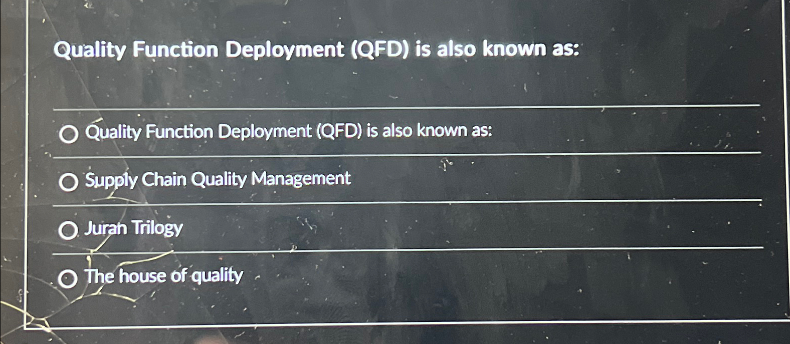 Solved Quality Function Deployment (QFD) ﻿is also known | Chegg.com