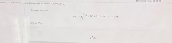 Solved Convider the function f(x)=∫02t5+2t4+5t3−2t2−2t−2dt | Chegg.com