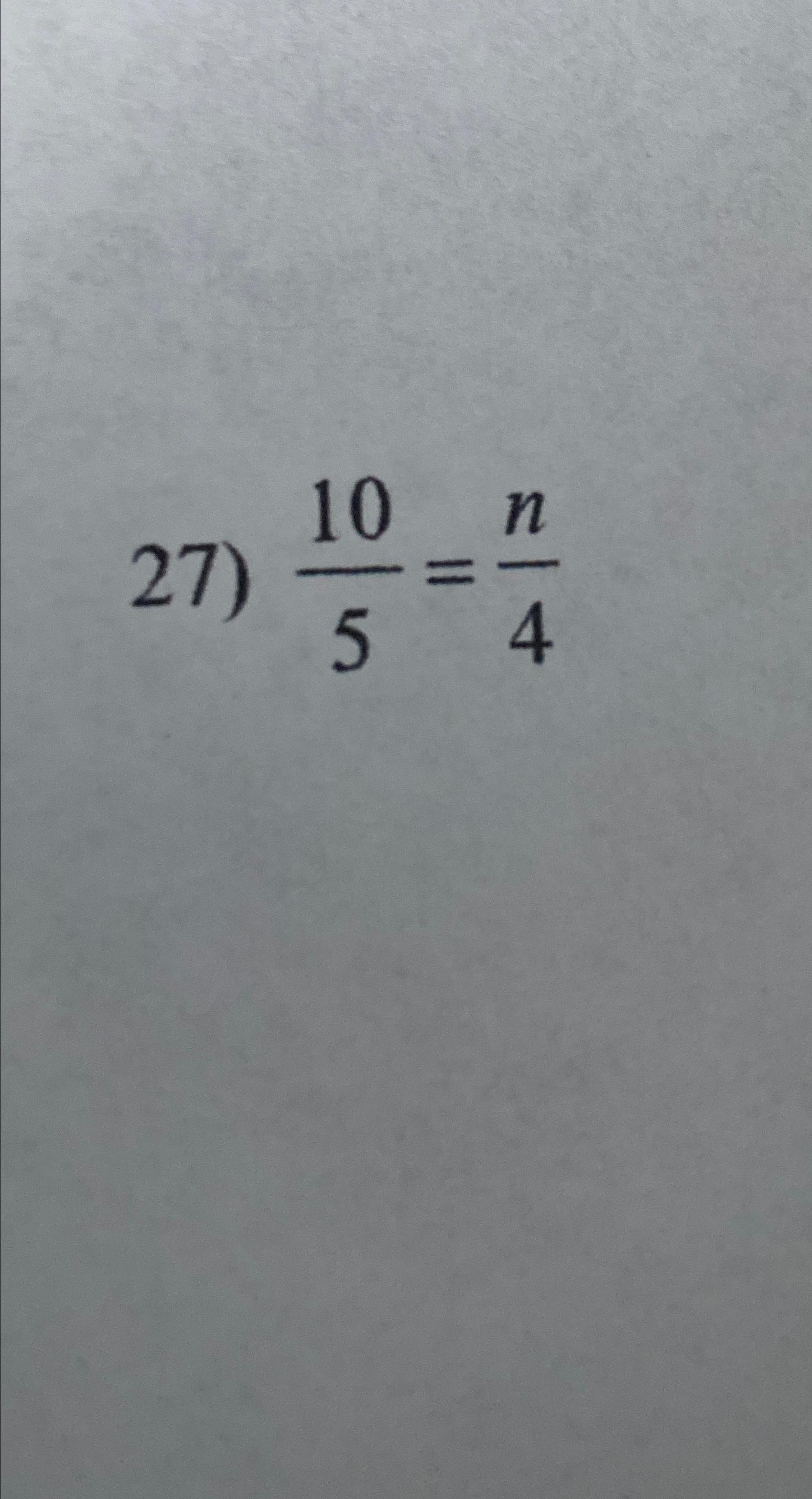 Solved 105=n4 | Chegg.com