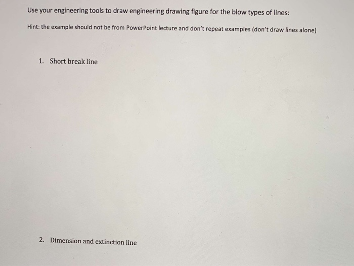 Solved Use your engineering tools to draw engineering | Chegg.com