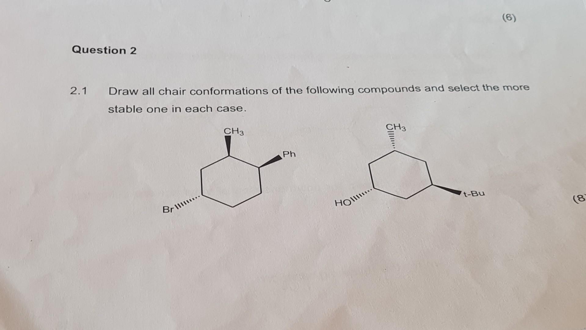 Solved (6) 1 Draw all chair conformations of the following | Chegg.com
